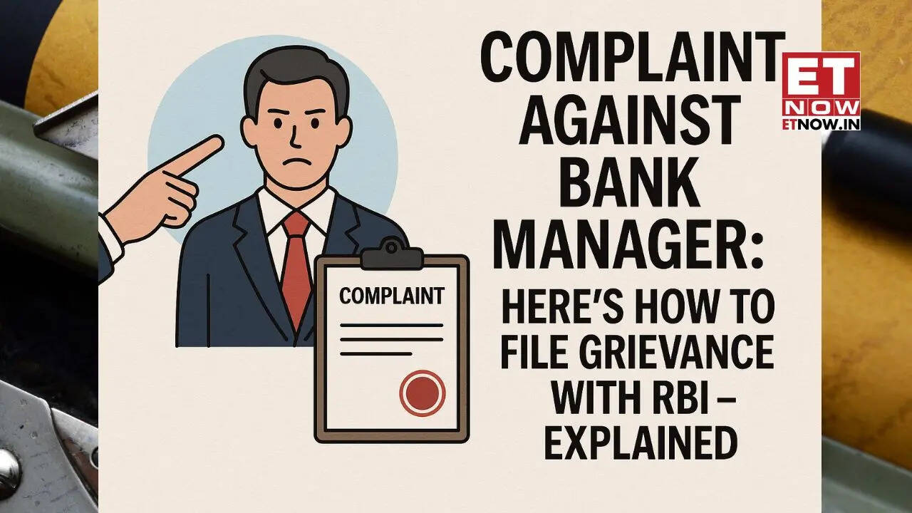 Complaint against bank manager: Here's how to file grievance with RBI ...