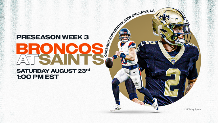 Broncos vs. Saints: Recap from final preseason game