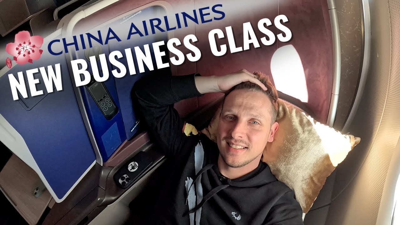 CHINA AIRLINES STUNNING NEW BUSINESS CLASS!