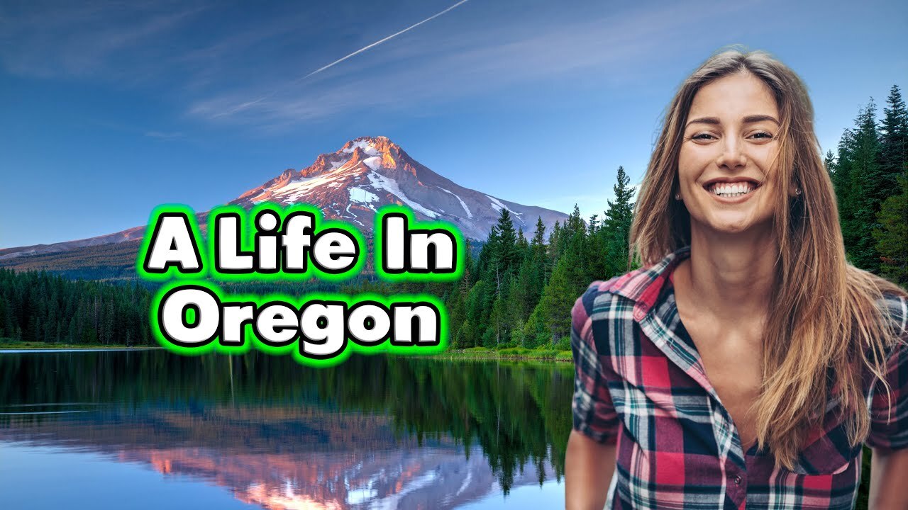 Before You Move to Oregon. 10 Realities.