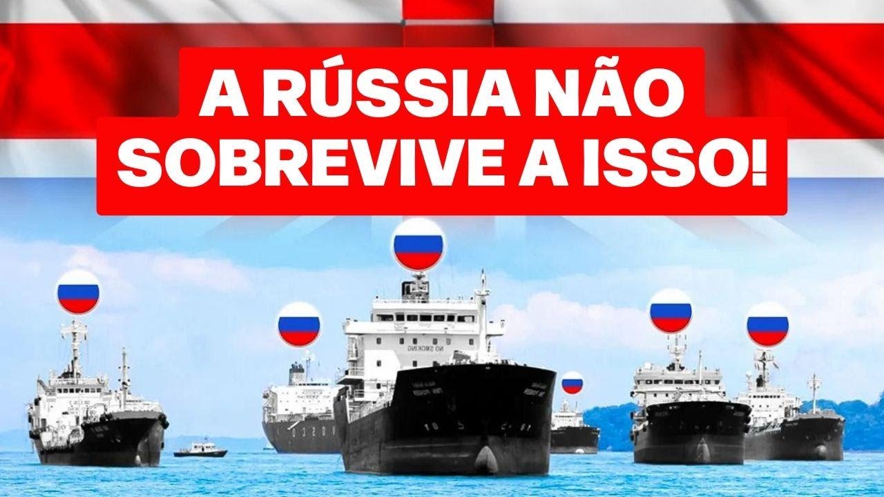 Reino Unido atinge a Rússia onde mais dói — sem disparar nenhum tiro