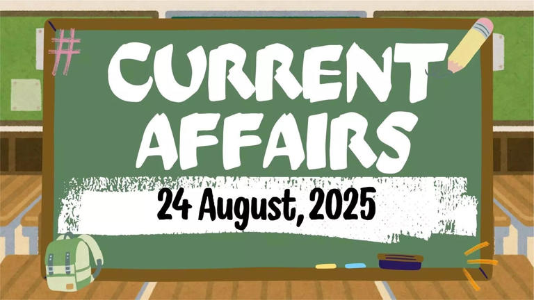 GK Quiz Today 24 August, 2025: Latest Current Affairs Questions & Answers