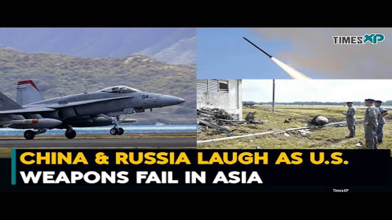 China & Russia Laugh As U.S. Weapons FAIL In Asia| China-U.S. Ties