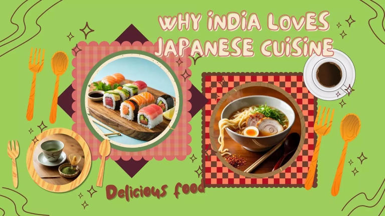 Sushi, Ramen, Matcha: Why India Suddenly Can’t Get Enough Of Japanese Food