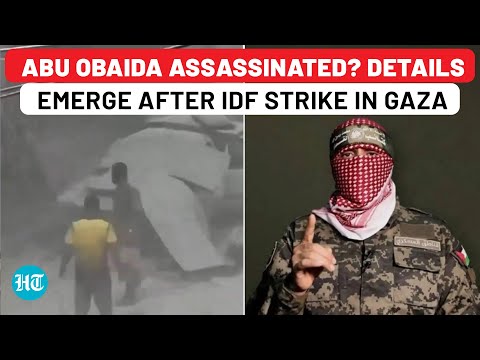 Hamas Spokesman Abu Obaida Assassinated? IDF Strike in Gaza Sparks ...