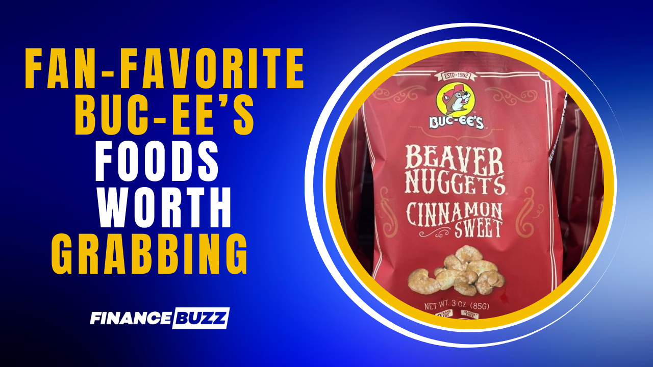 16 Must-Try Buc-ee’s Foods (We're Obsessed with #11)