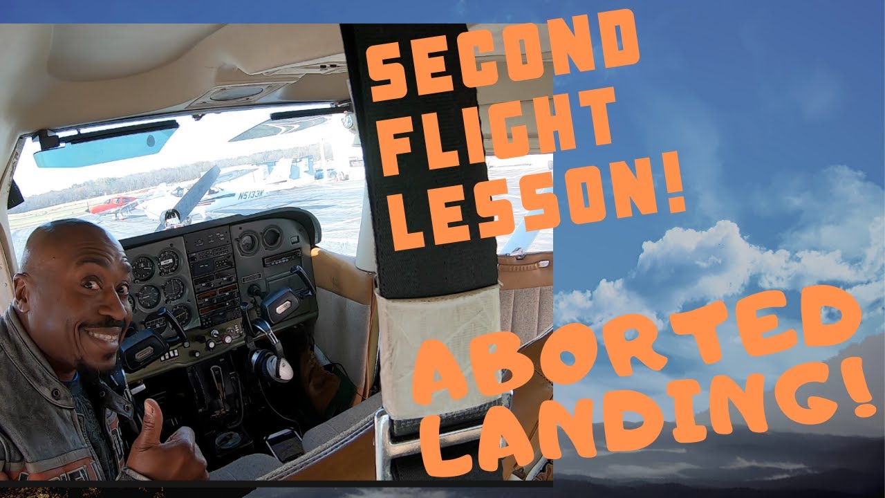 Second Flight Lesson: First Go-Around & Learning Flight Instruments