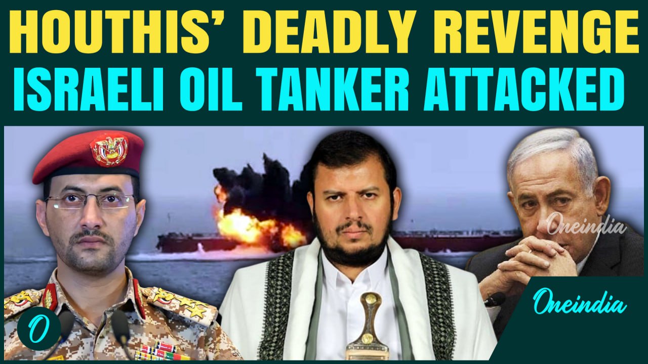 Houthis take revenge for killing of PM Al-Rahawi, hit Israeli Oil Tanker ‘Scarlet Ray’ in Red Sea