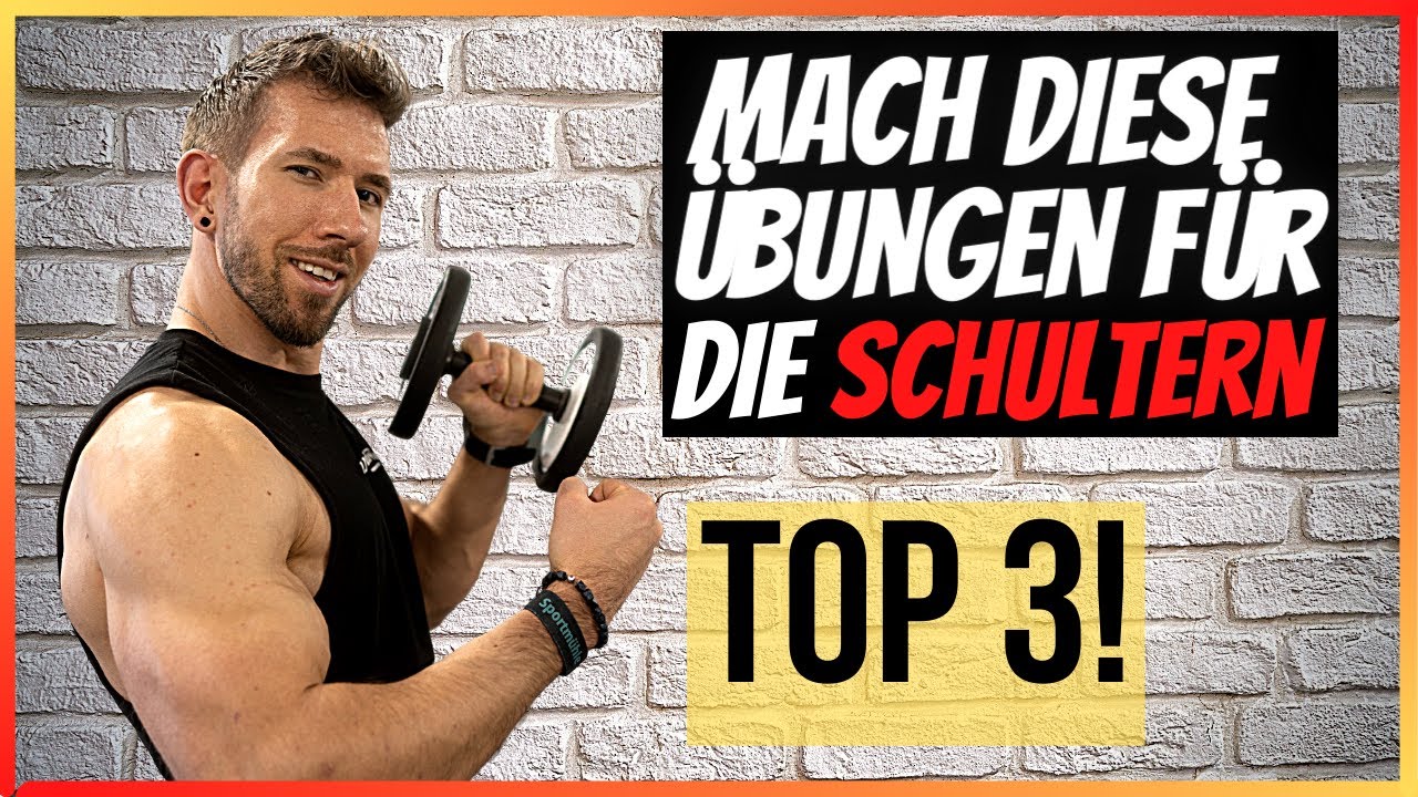 MEINE TOP 3 SCHULTER-ÜBUNGEN | Damit bekommst DU garantiert BREITE ...