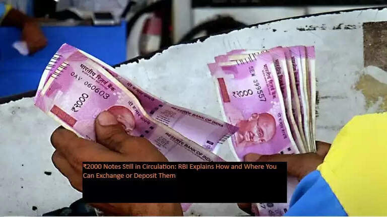 ₹2000 Notes Still in Circulation: RBI Explains How and Where You Can ...