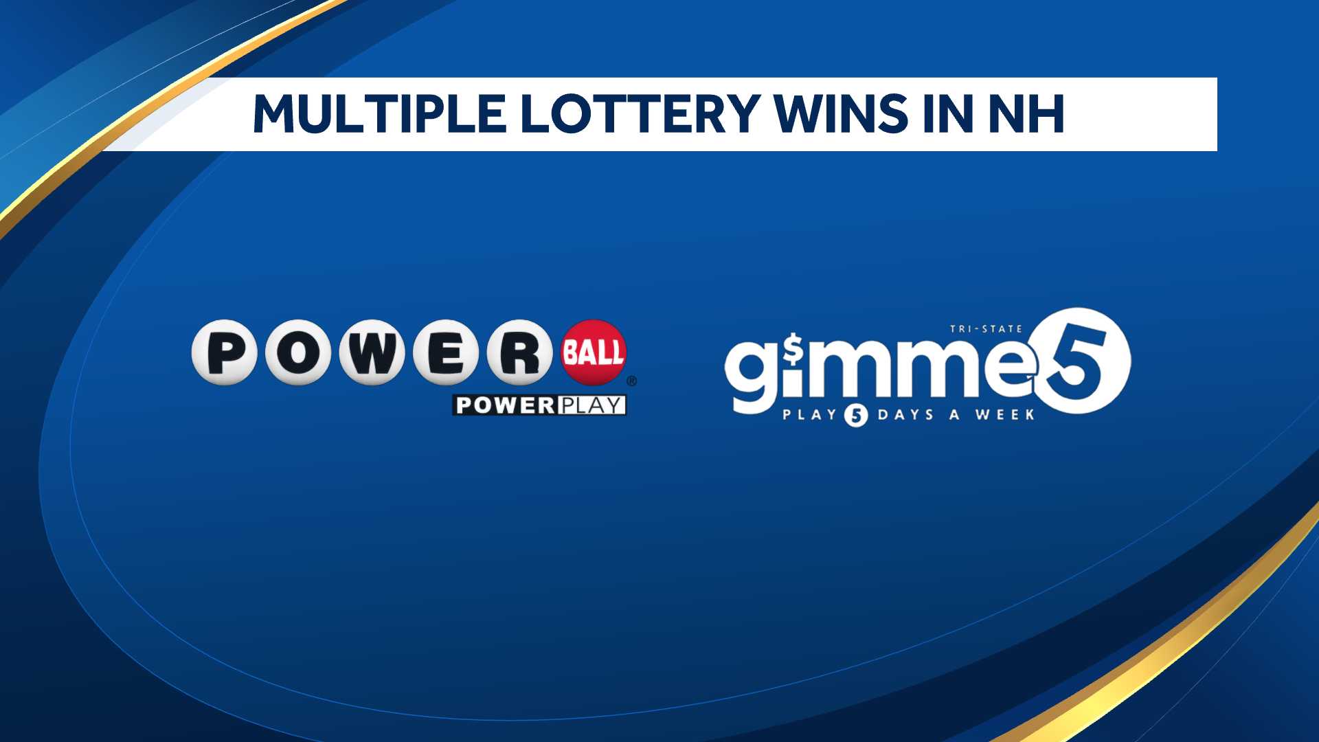 New lottery wins in NH: 3 $50,000 Powerball winners, 1 $100,000 Gimme 5 ...
