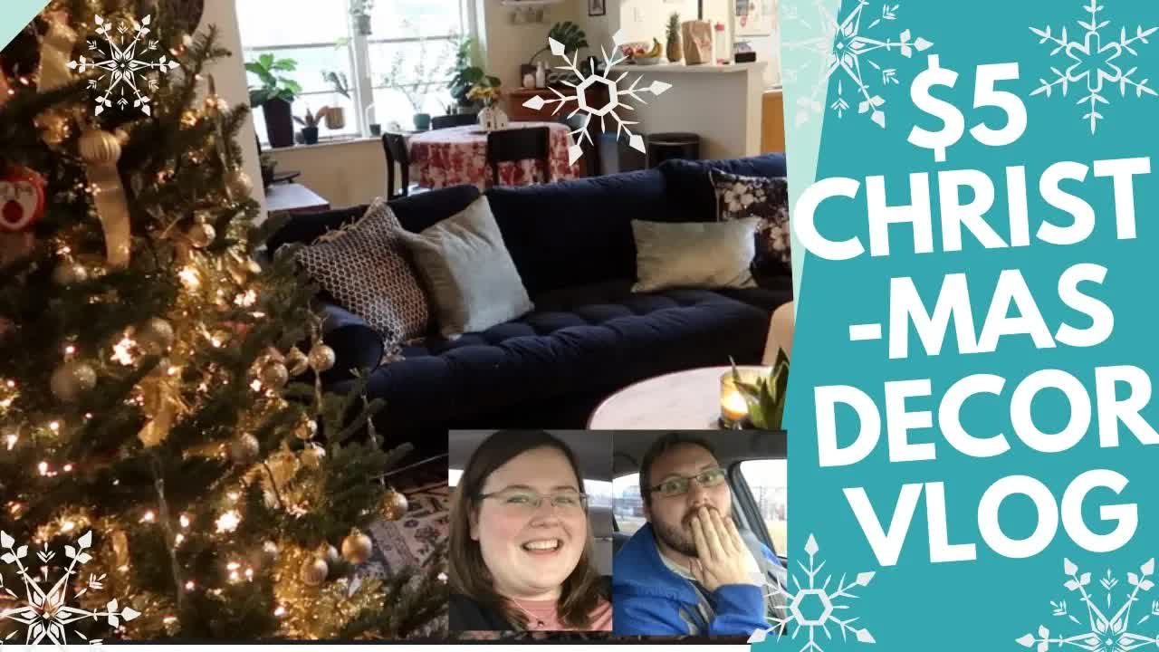 Decorating for Christmas for $5 + picking a tree vlog