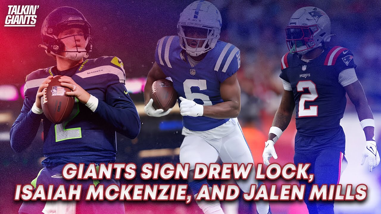 706 | Giants Sign Drew Lock, Isaiah McKenzie and Jalen Mills