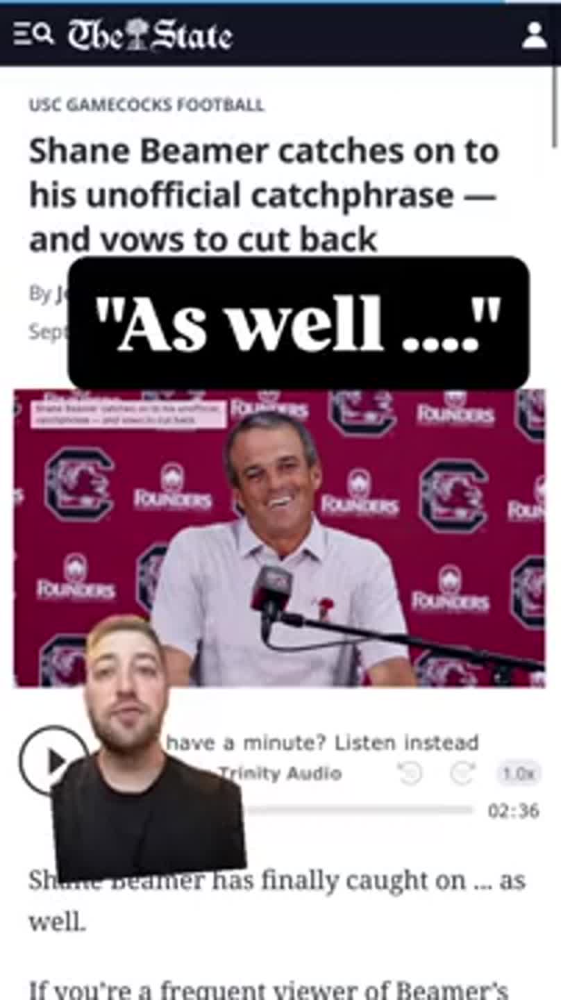 Shane Beamer acknowledges his use of 'as well'