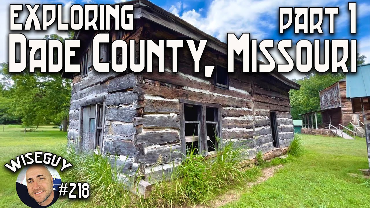 Exploring Dade County, Missouri - 12 Ghost Towns and Forgotten History