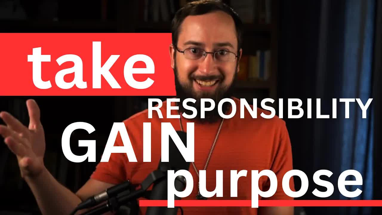 Taking responsibility for life and leadership