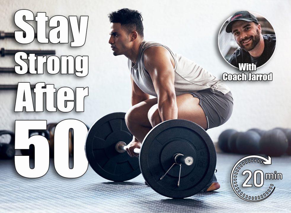 I’m a Coach and These 5 Classic Strength Moves Keep Men Over 50 Strong ...