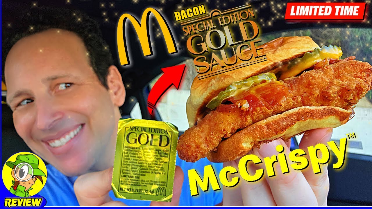 McDonald's® Bacon Special Edition Gold McCrispy™ Review