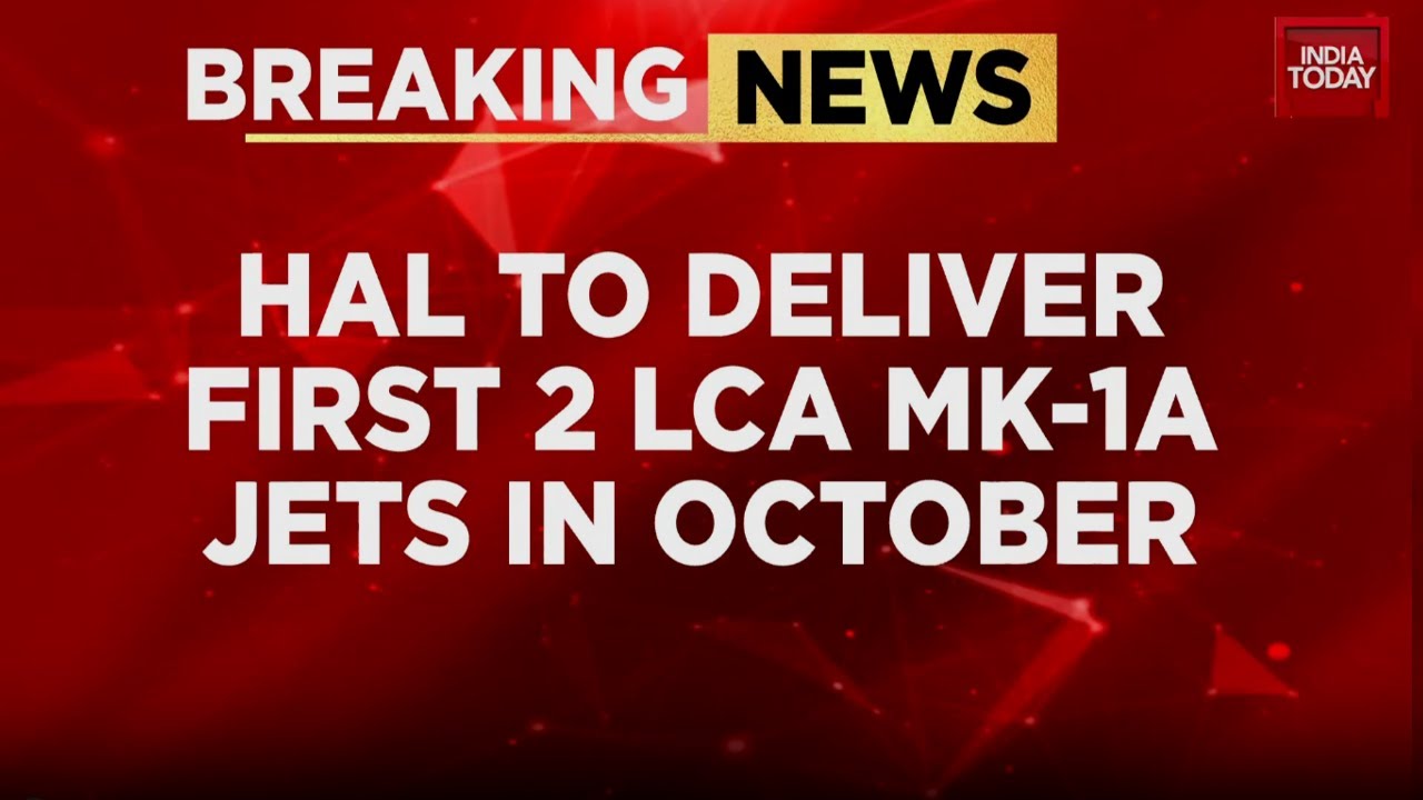 HAL set to deliver first LCA Mk-1A jets; new deal finalised for 97 more ...