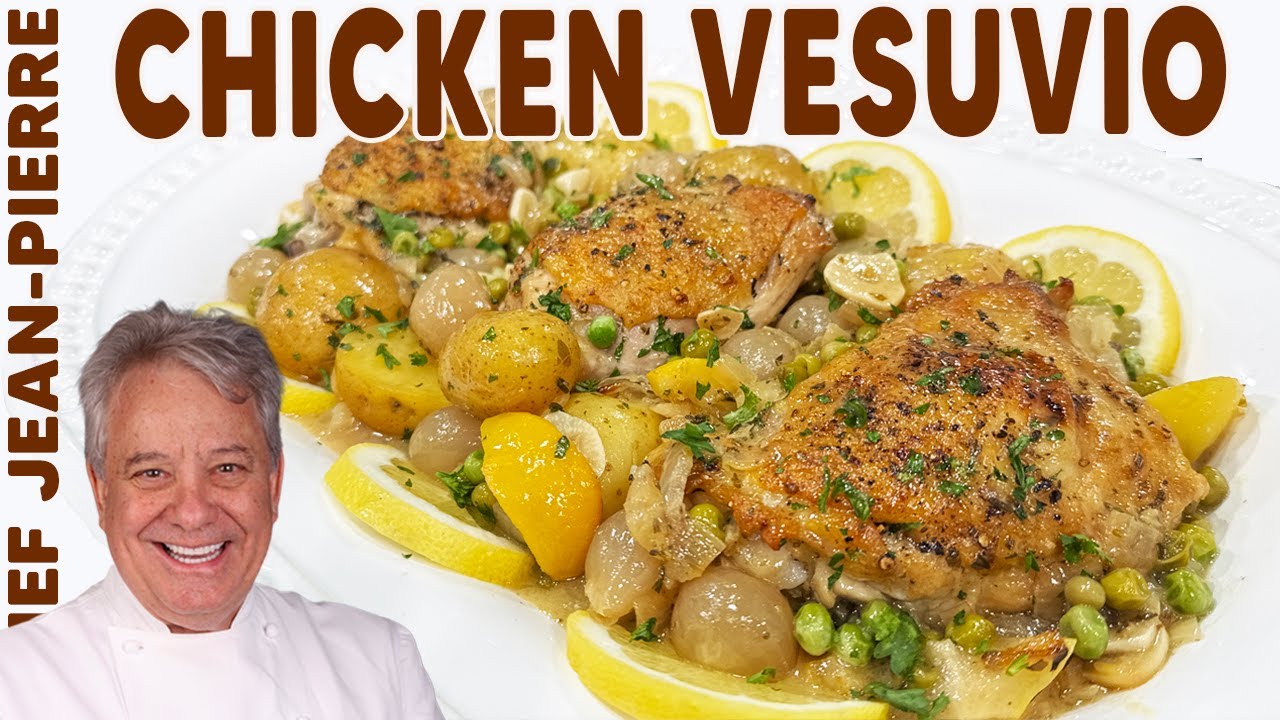 Fall-Off-the-Bone Chicken Vesuvio | Chef Jean-Pierre