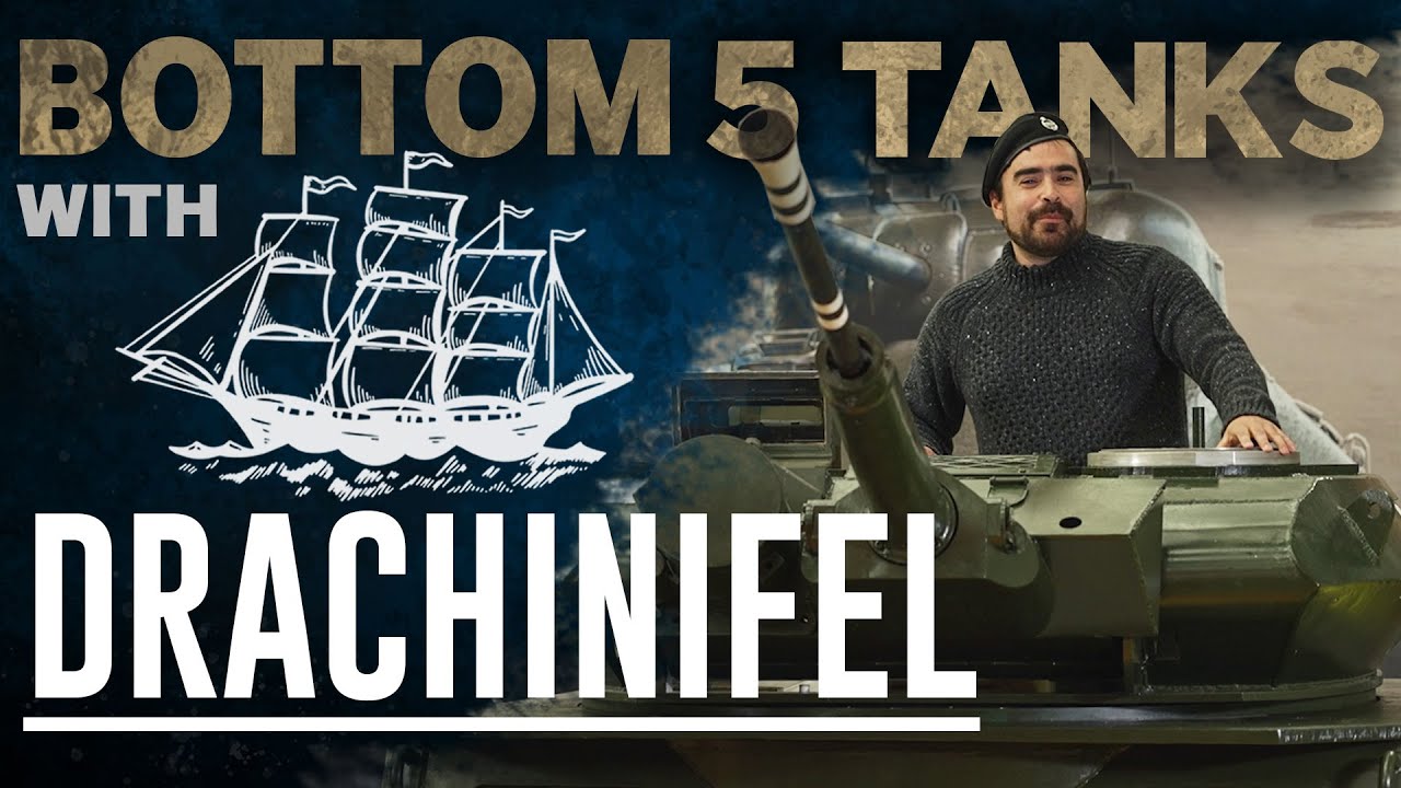 Drachinifel’s Bottom 5 Tanks