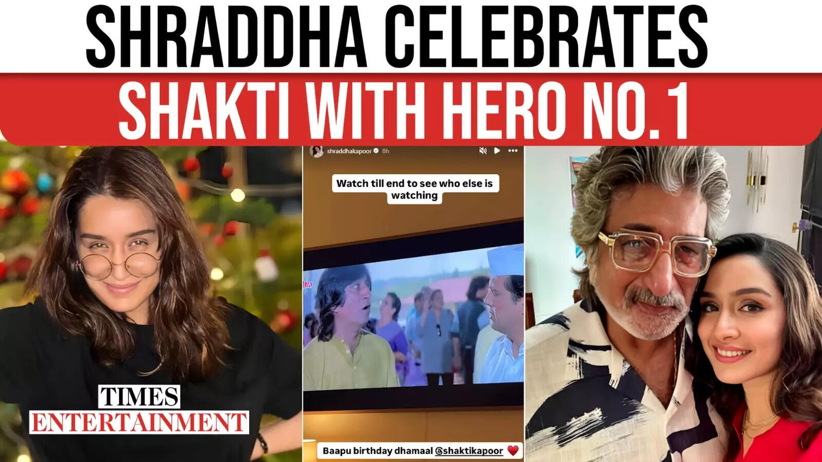 Shraddha Kapoor celebrates Shakti's birthday with 'Hero No. 1' movie night