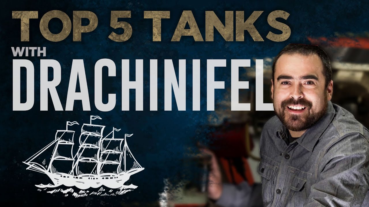 Drachinifel’s Top 5 Tanks of All Time