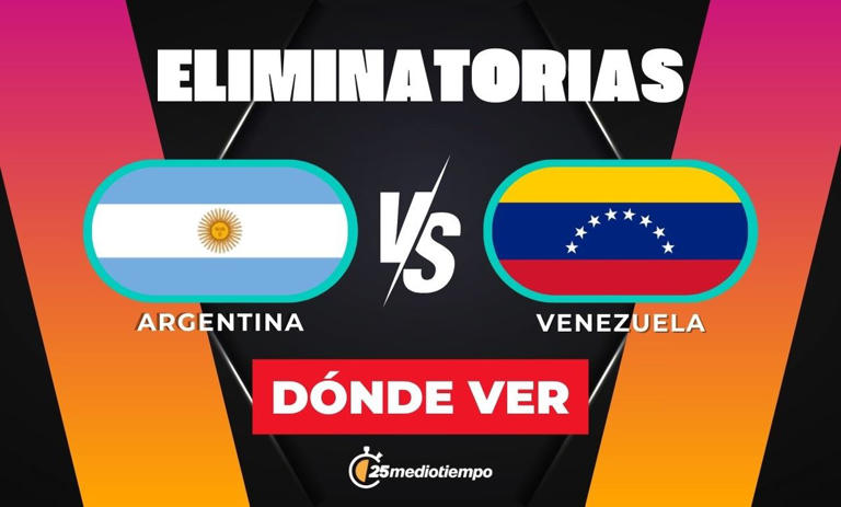 Argentina vs. Venezuela: Marcador EN VIVO Eliminatorias Mundialistas 2026