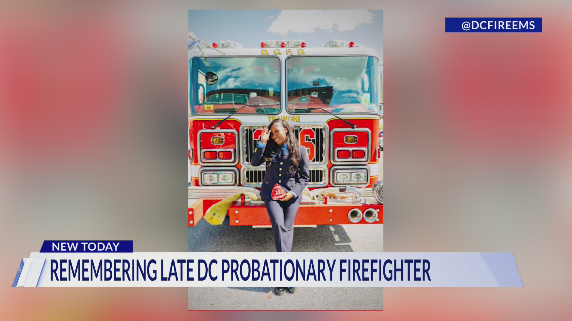 Remembering late DC probationary firefighter
