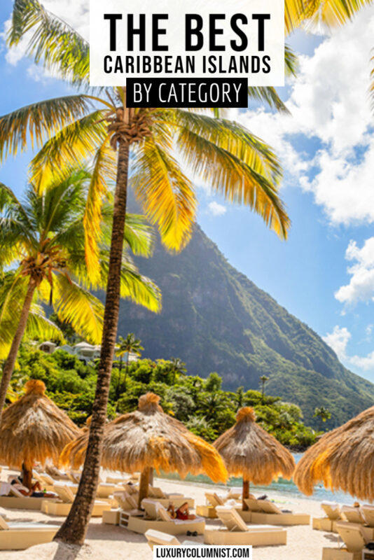 Top 10 Caribbean Islands to Visit | Best Caribbean Islands by Category
