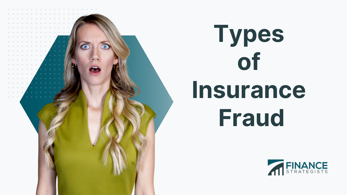 Types of Insurance Fraud
