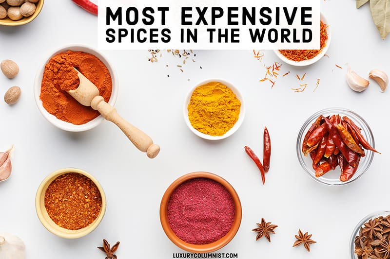 The 15 Most Expensive Spices in the World