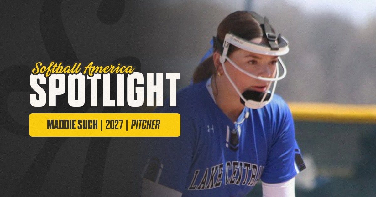 The Softball America Spotlight: 2027 Madison Such