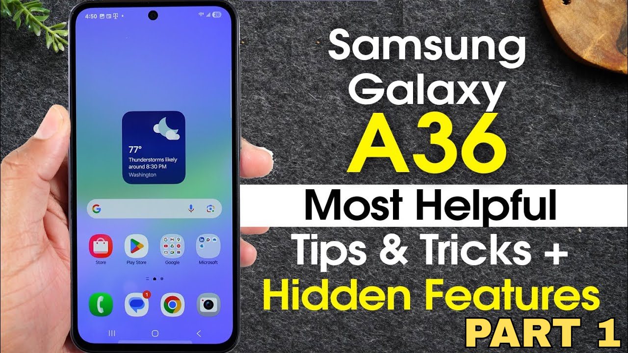 Samsung Galaxy A36 Tips and Tricks Hidden Features Part 1