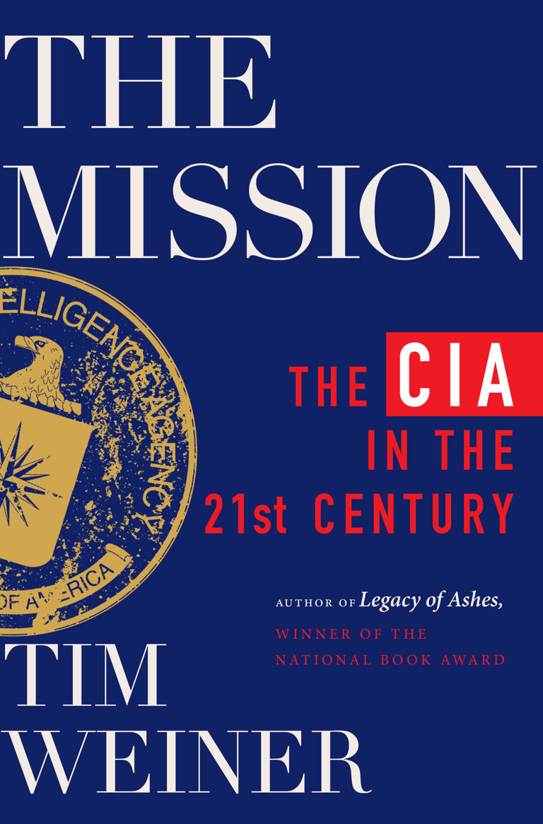 ‘The Mission’ recounts decades of fumbling at the CIA