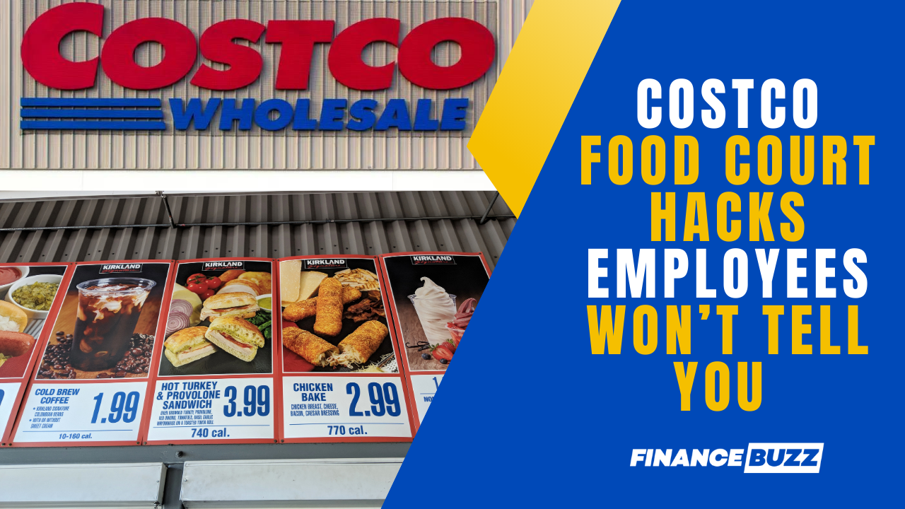 13 Costco Food Court Menu Hacks That Employees Don't Want You to Know