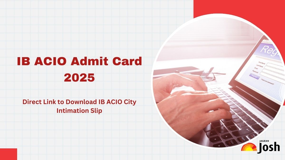 IB ACIO Admit Card 2025: Download IB ACIO Exam Admit Card PDF at mha ...