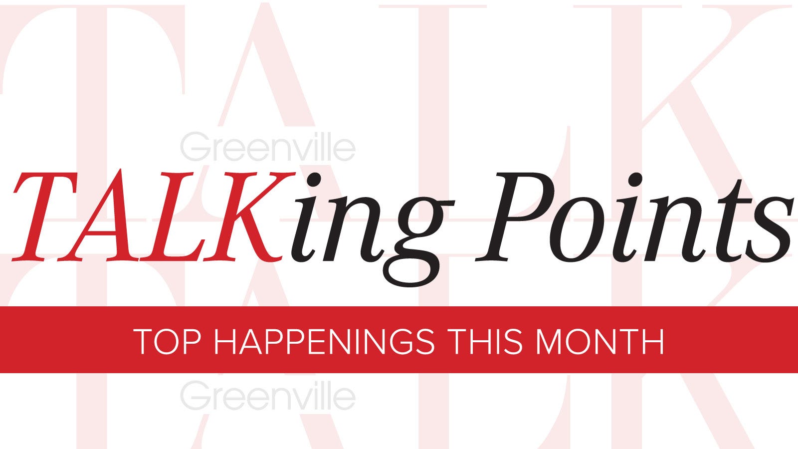 TALKing Points: Here's our picks for top happenings in January