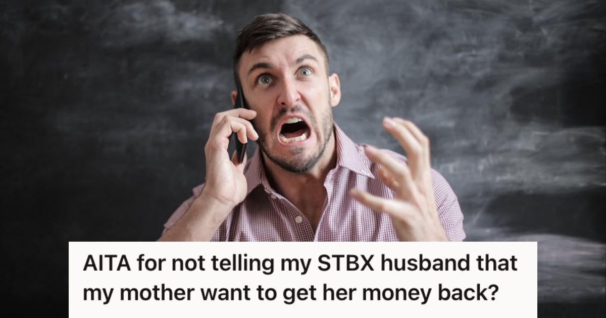 Her Ex-Husband Borrowed Money From Her Stepdad But Didn’t Bother To Pay ...