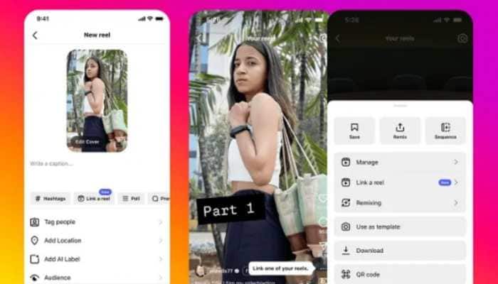 Instagram Rolls Out New Linked Reel Feature To Create Multi-Part Content; How To Link Reel In ...