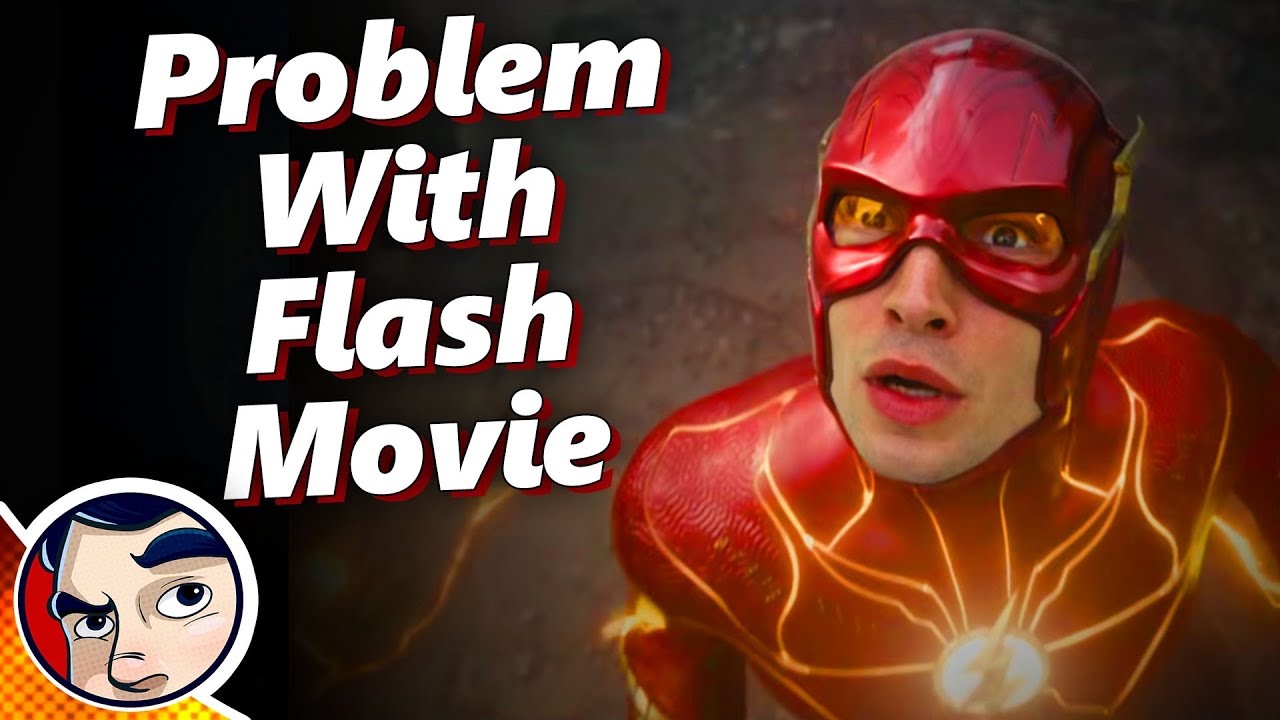 The problem with The Flash movie explained