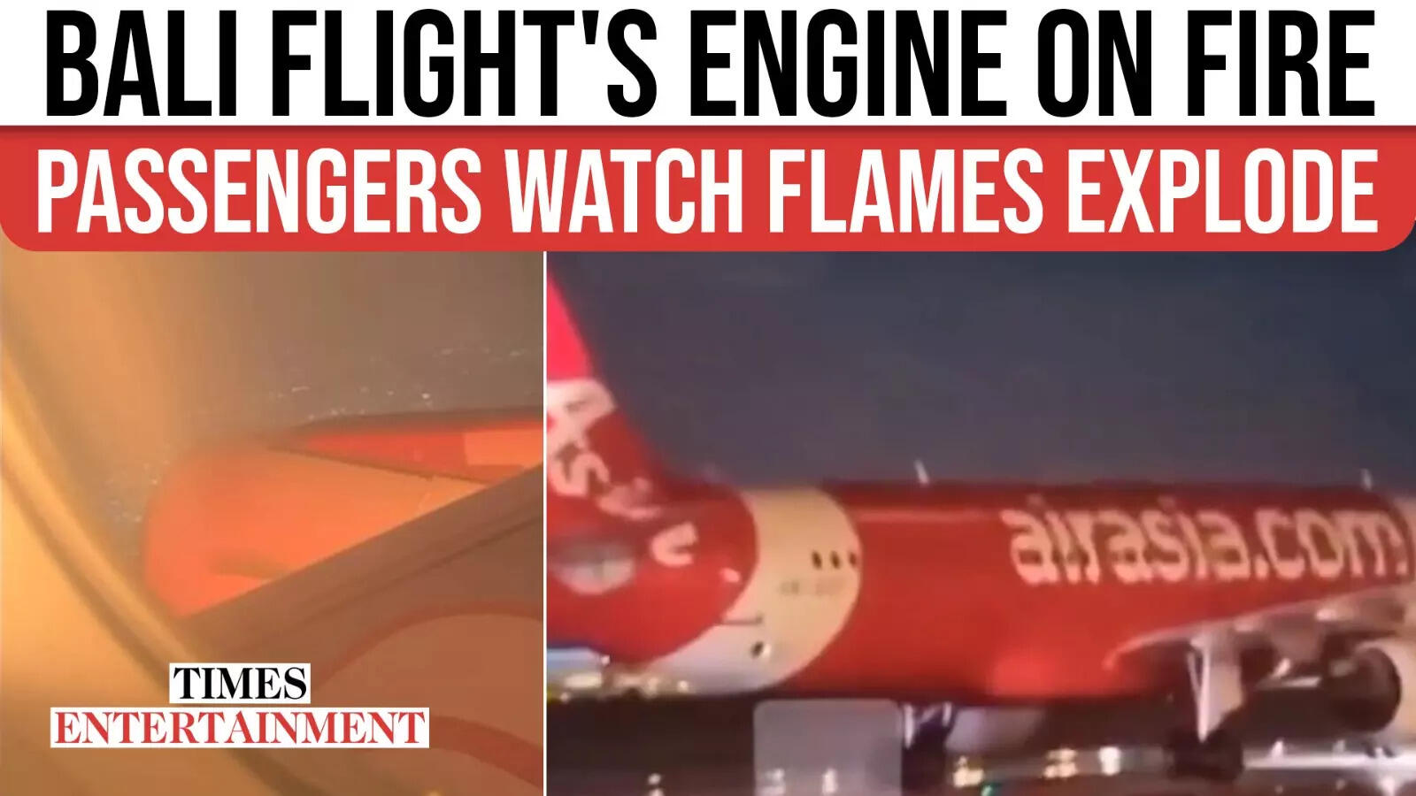 AirAsia Bali-Bound Plane’s Engine on FIRE, Spectators Record Explosive ...