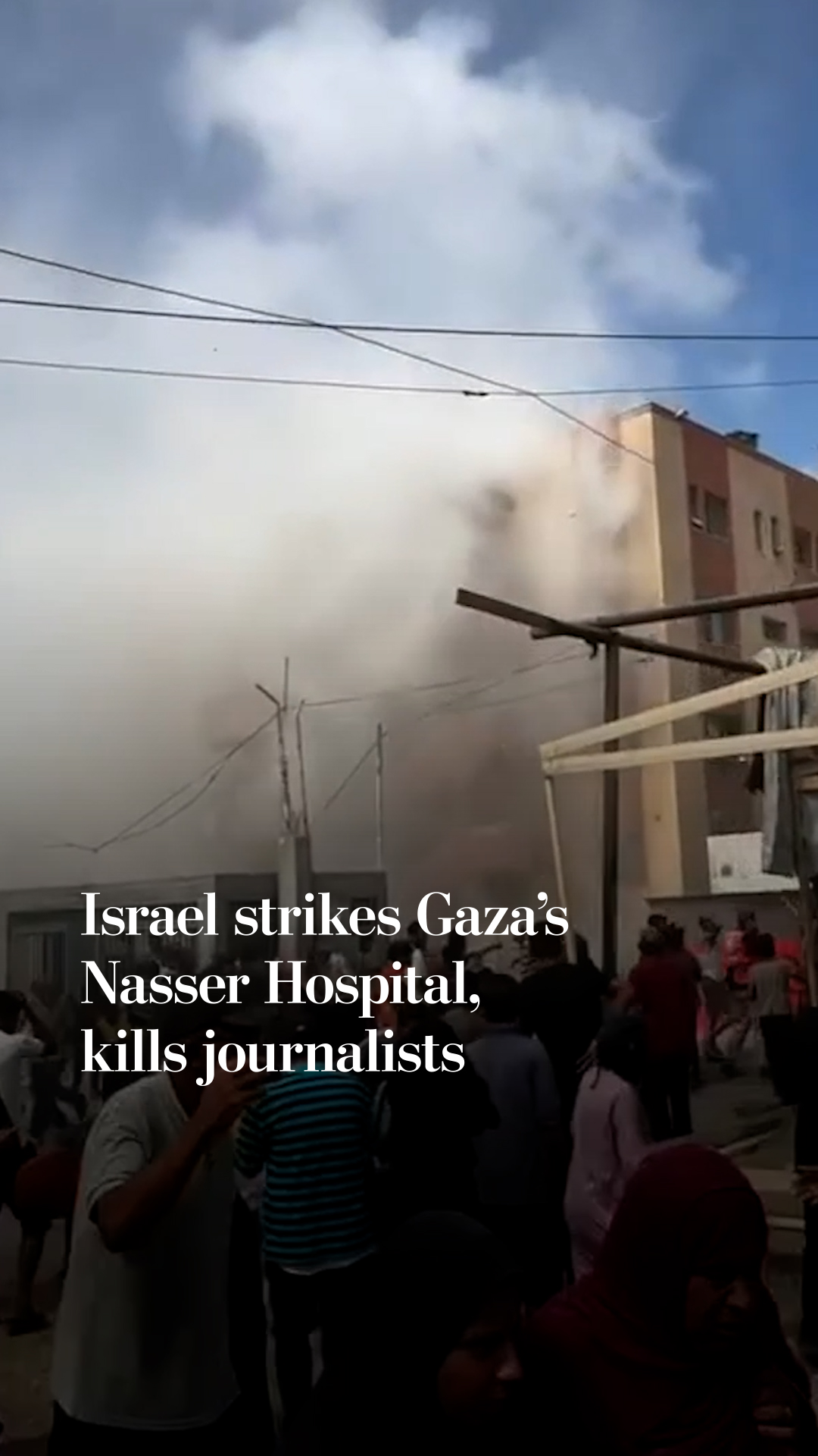 Israel strikes Gaza’s Nasser Hospital, kills journalists