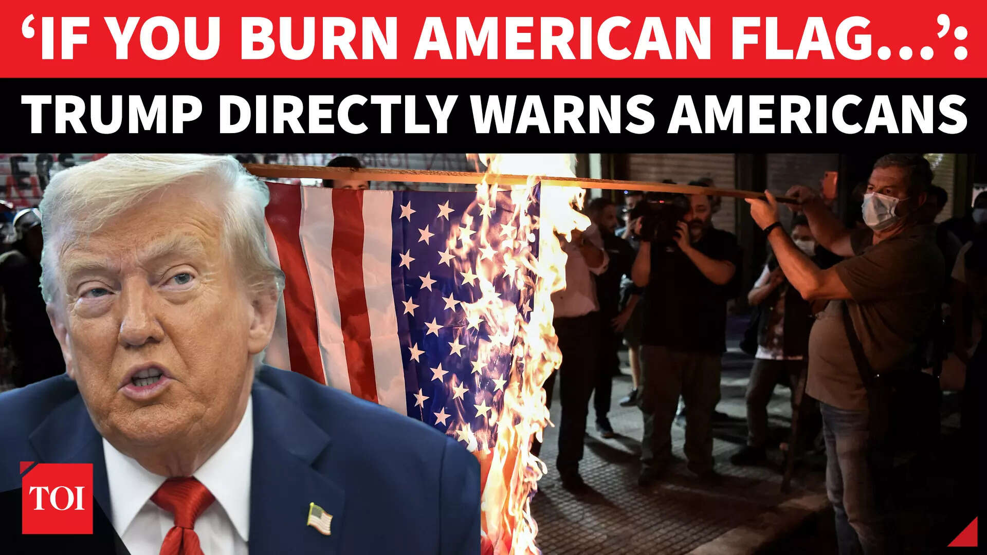 Trump Targets 'Flag Burning Americans', Free Speech Groups Warn Of ...