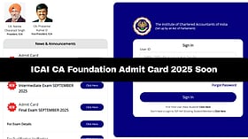 ICAI CA September Session Foundation Exam 2025 Admit Card Soon; Here's ...