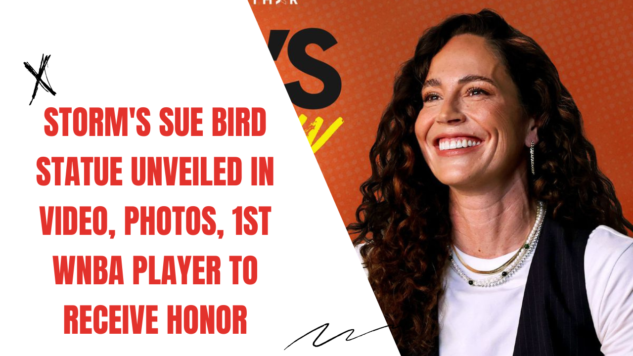 Storm's Sue Bird Statue Unveiled in Video, Photos, 1st WNBA Player to ...