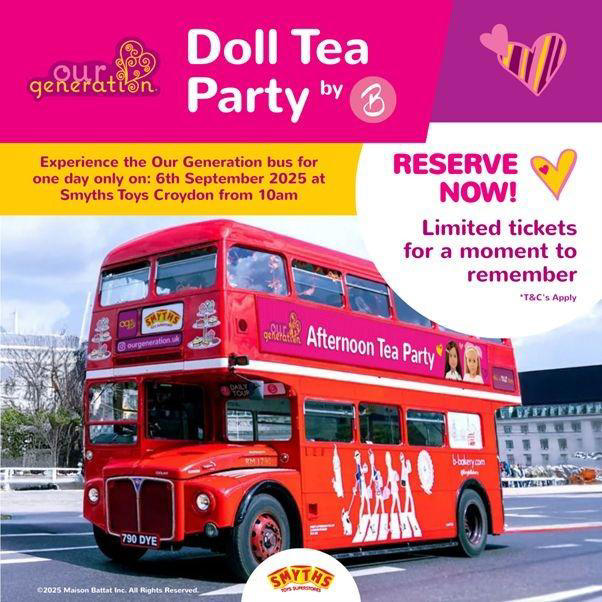 Book your spot for the Our Generation Tea Party at Smyths Toys Croydon
