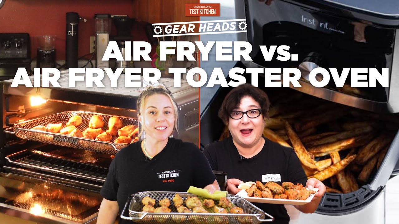 Should You Get an Air Fryer or an Air Fryer Toaster Oven?
