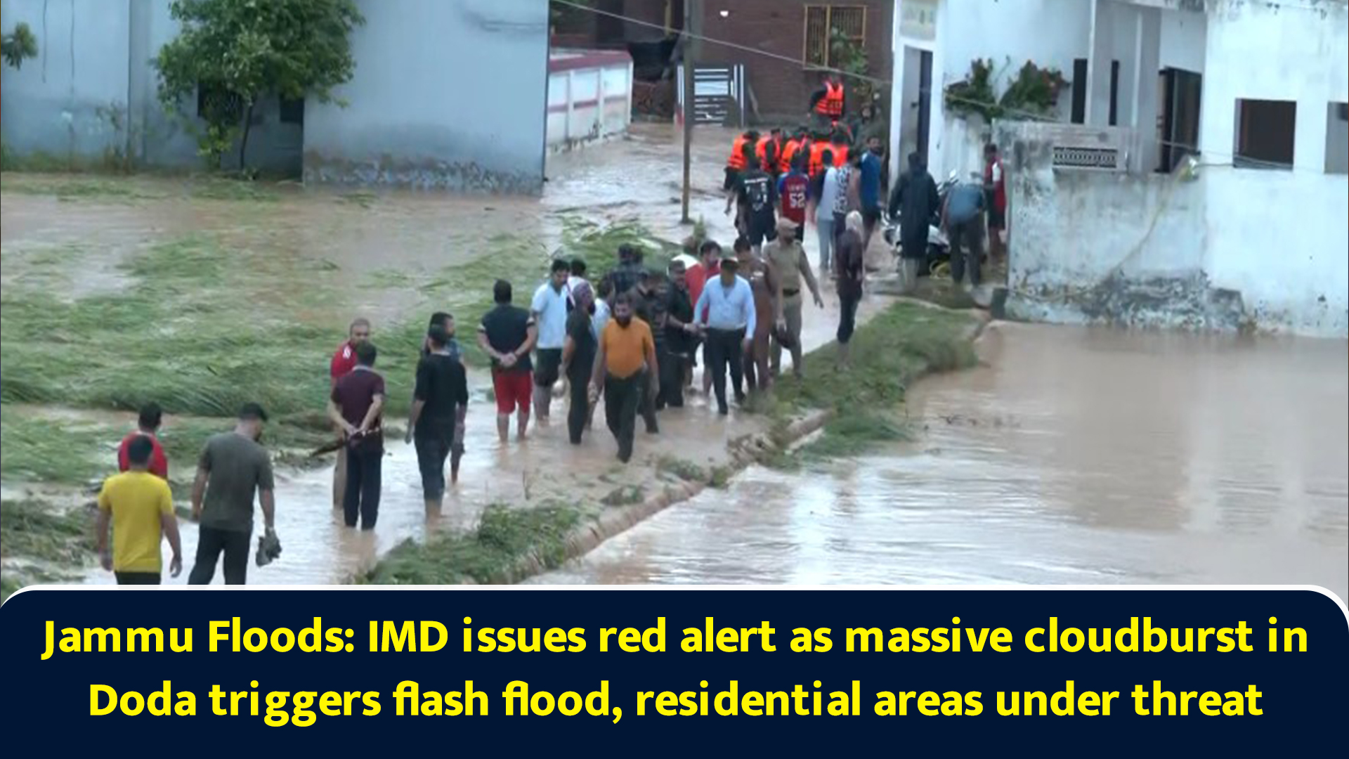 Jammu Floods: IMD issues red alert as massive cloudburst in Doda ...