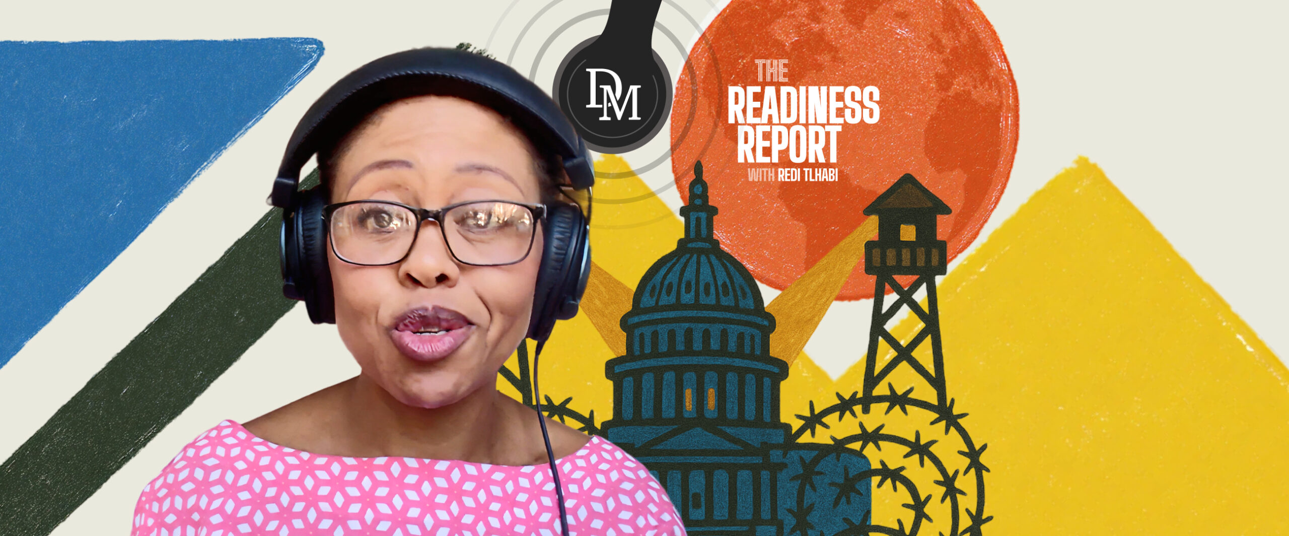 Redi Tlhabi on Trump’s Washington, the ANC, and the politics of power